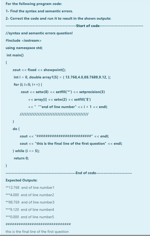 Solved For the following program code: 1- Find the syntax | Chegg.com