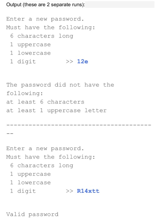 Solved Create a new class named ValidatePassword Create an | Chegg.com