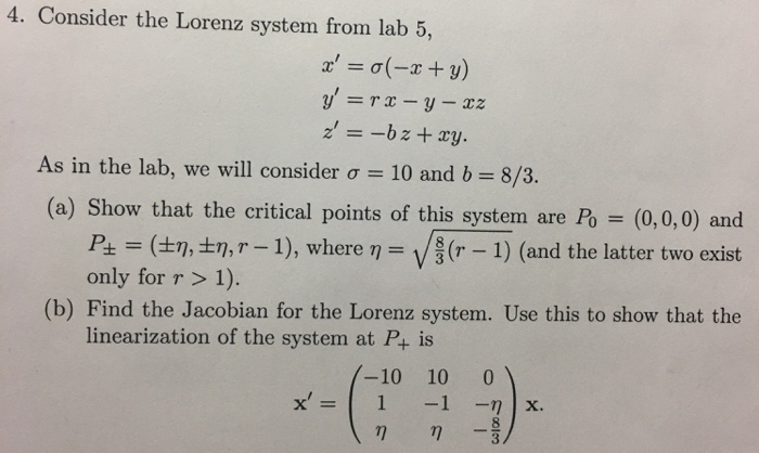 Solved 4. Consider the Lorenz system from lab 5, (-r y) F | Chegg.com