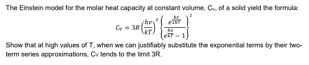Solved The Einstein model for the molar heat capacity at | Chegg.com