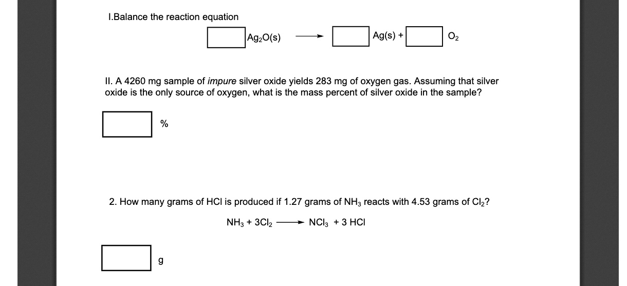 Solved 1.Balance the reaction equation Ag2O(s) Ag(s) + O2 | Chegg.com