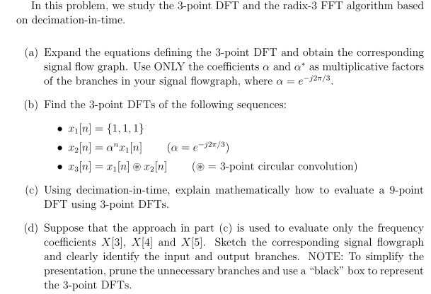 In this problem, we study the 3-point DFT and the | Chegg.com