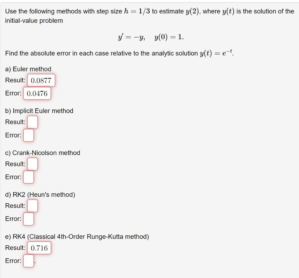 Solved = Use the following methods with step size h = 1/3 to | Chegg.com