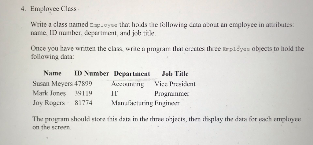 Solved 4 Employee Class Write Class Named Employee Holds