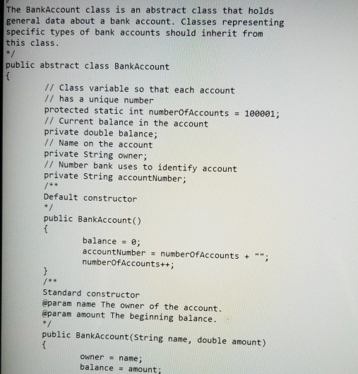 Solved Task #1 Extending the BankAccount Class 1. Copy the | Chegg.com Solved Task #1 Extending the BankAccount Class 1. Copy the | Chegg.com
