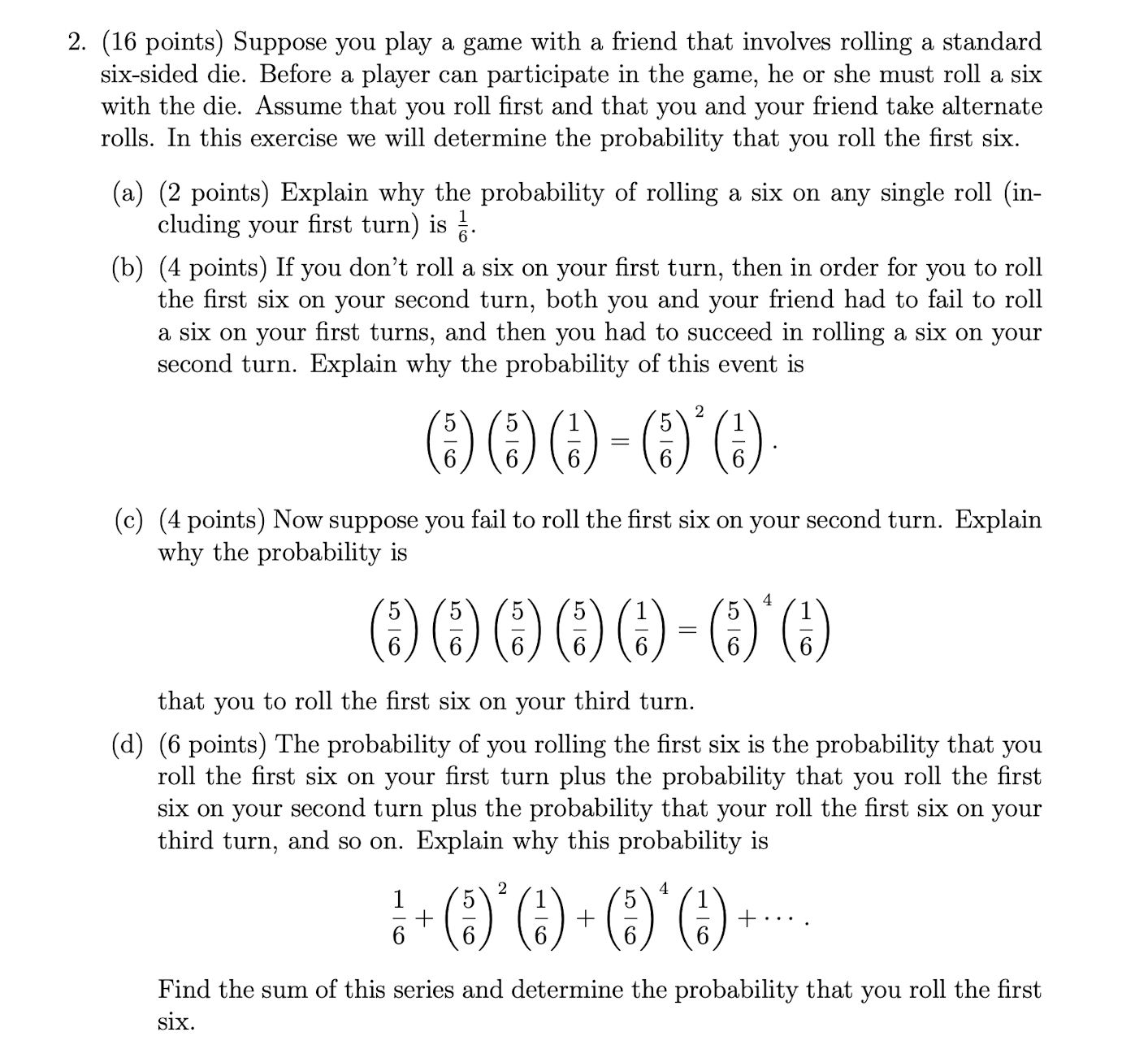 Solved (16 ﻿points) ﻿Suppose you play a game with a friend | Chegg.com