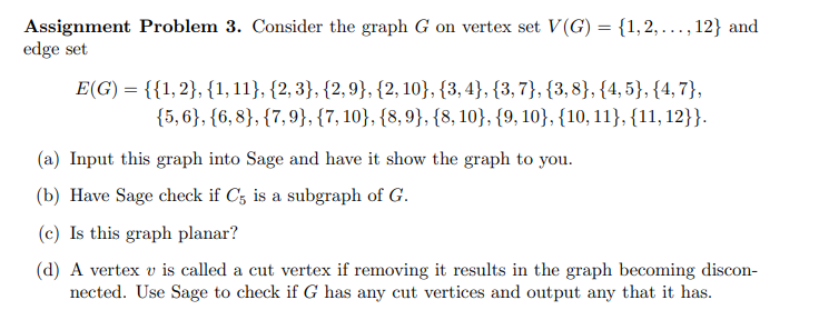 Solved Assignment Problem 3. Consider the graph G on vertex | Chegg.com