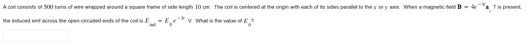 Solved the induced emf across the open-circuited ends of the | Chegg.com