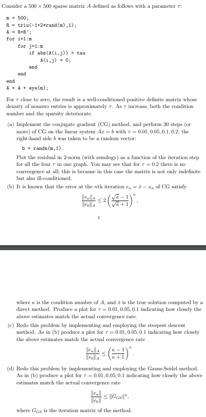 Solved Consider a 500×500 ﻿sparse matrix A defined as | Chegg.com