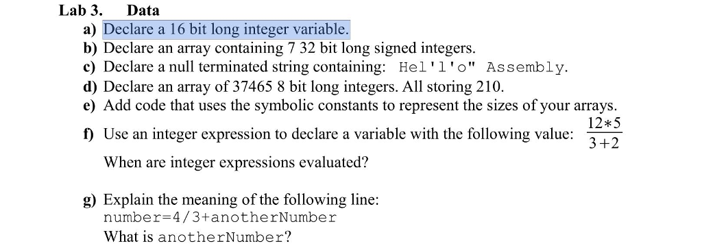 Solved Lab 3. Data a) Declare a 16 bit long integer | Chegg.com