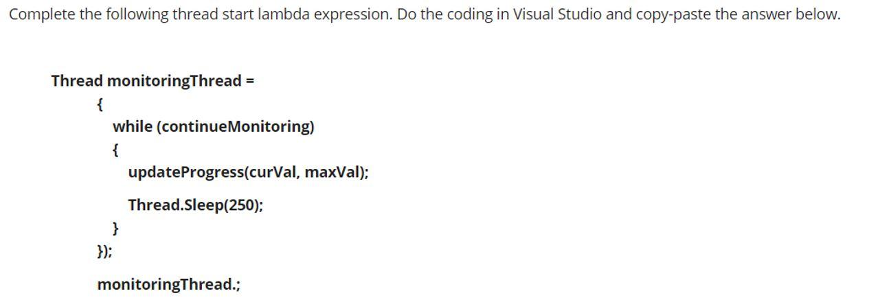 Complete the following thread start lambda | Chegg.com