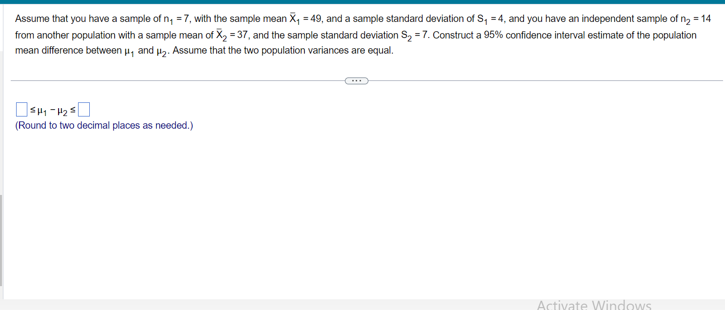 Solved Assume that you have a sample of n1=7, with the | Chegg.com