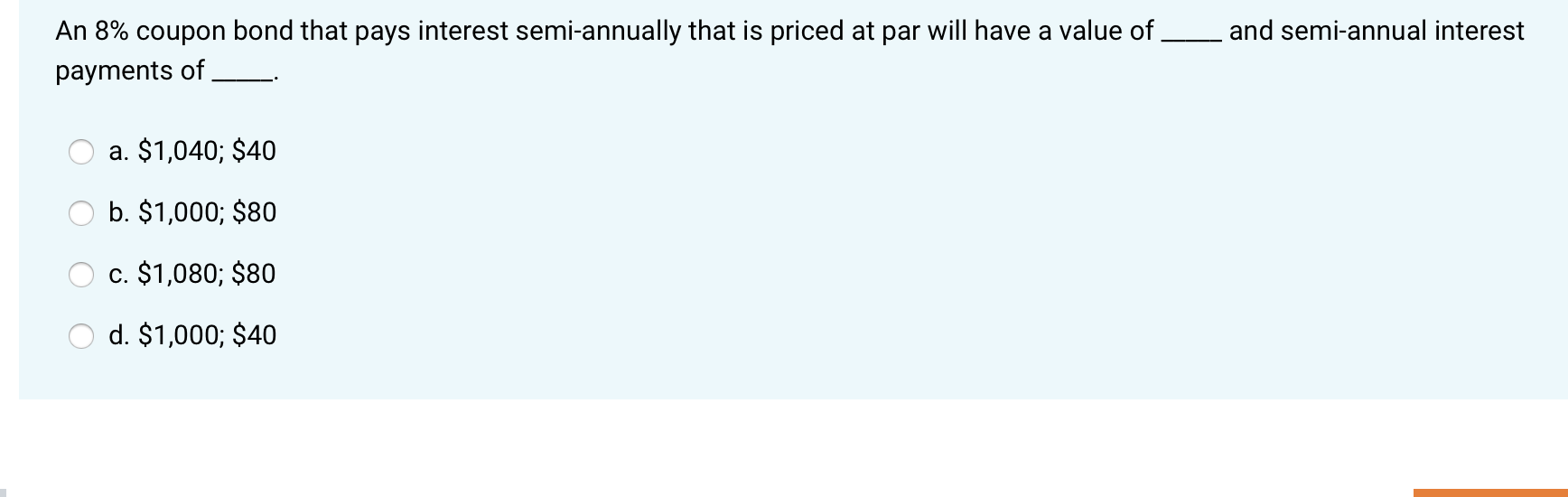 Solved and semi-annual interest An 8% coupon bond that pays | Chegg.com