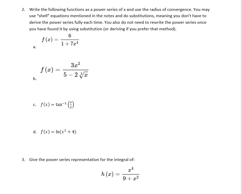 Solved 1. Write the following functions as a power series | Chegg.com