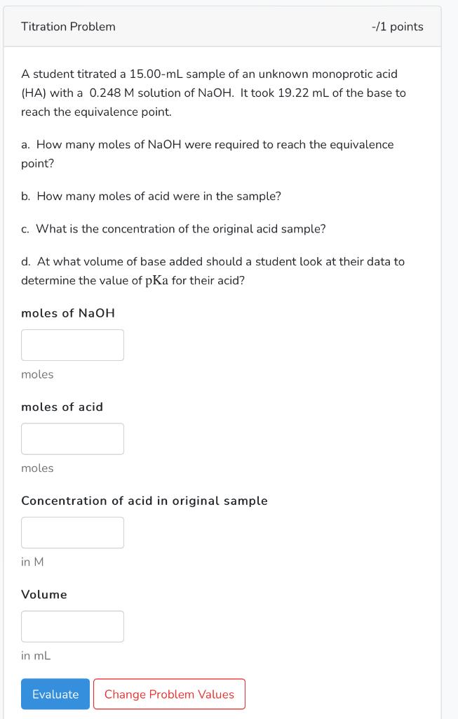 Solved Titration Problem -/1 points A student titrated a | Chegg.com