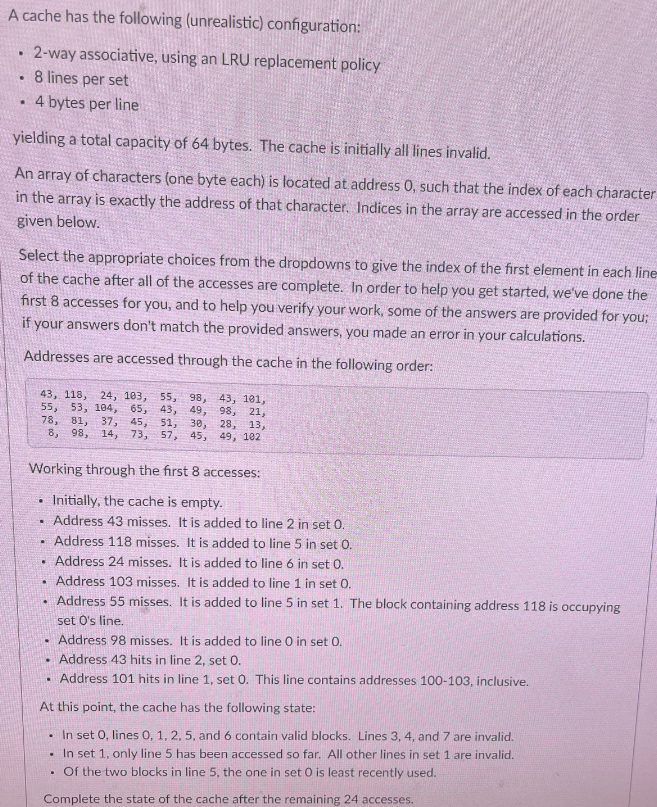 Solved A cache has the following (unrealistic) | Chegg.com