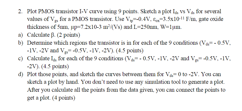 Solved 2. Plot PMOS transistor I-V curve using 9 points. | Chegg.com