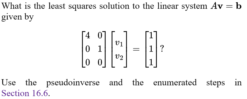 Solved What is the least squares solution to the linear | Chegg.com
