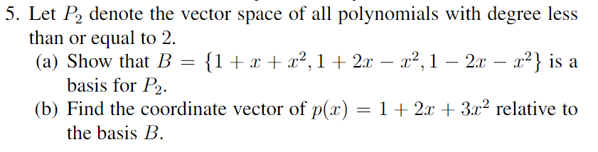 Solved Let P2 ﻿denote the vector space of all polynomials | Chegg.com