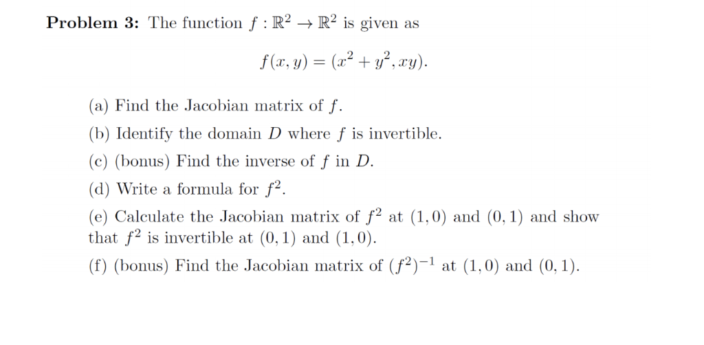 Solved Problem 3: The function f : R2 → R2 is given as (a) | Chegg.com