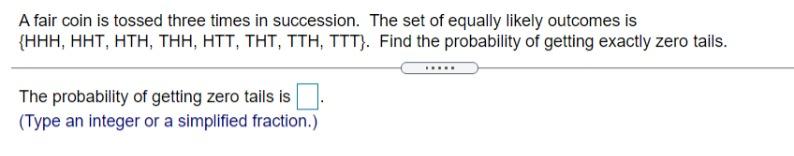 Solved A fair coin is tossed three times in succession. The | Chegg.com