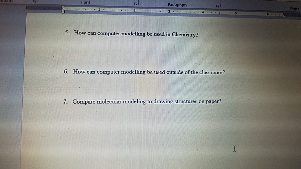 Solved Font Paragraph Styles 5. How can computer modelling | Chegg.com