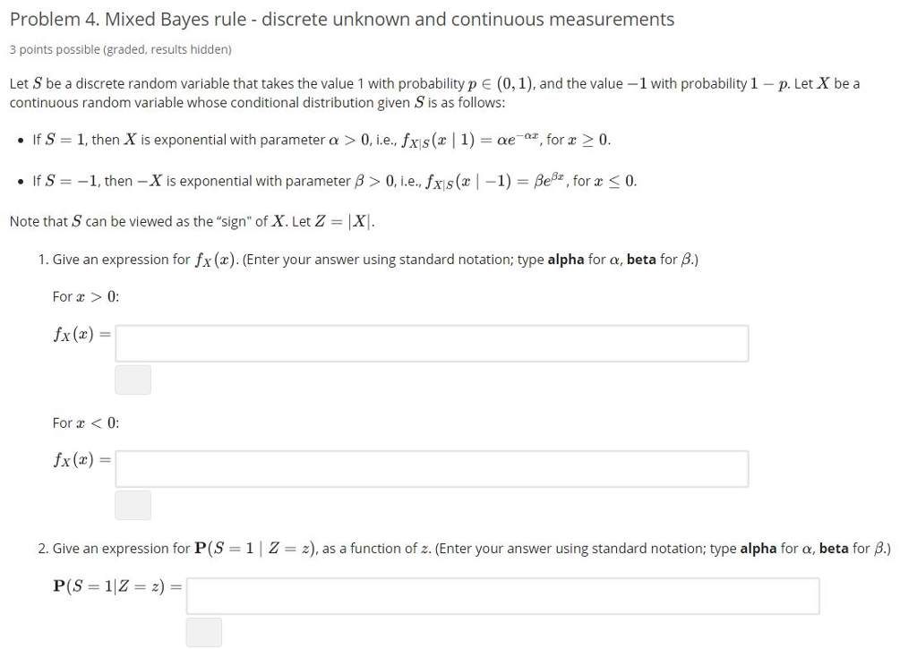 Solved Problem 4. Mixed Bayes rule - discrete unknown and | Chegg.com