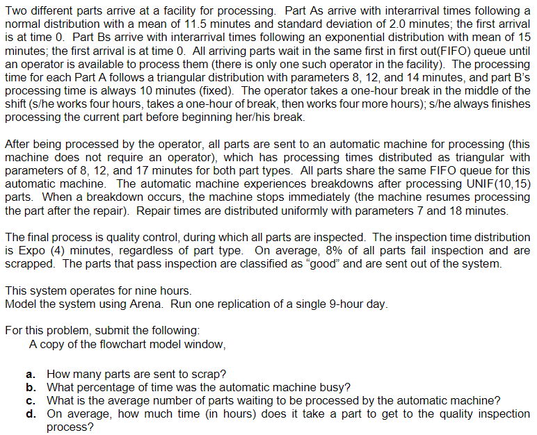 Solved Please solve this question with ARENA simulation | Chegg.com