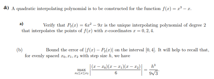 Solved &) A quadratic interpolating polynomial is to be | Chegg.com