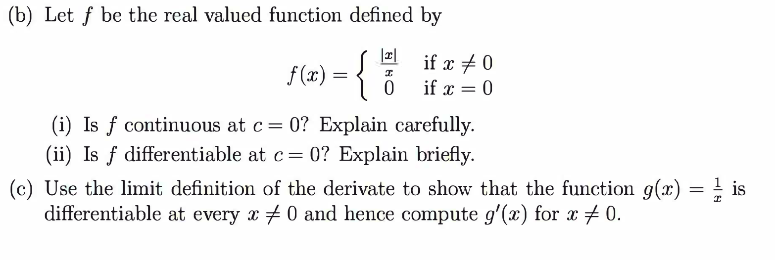 Solved (b) Let f be the real valued function defined by | Chegg.com