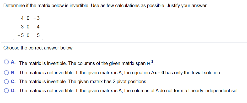 Solved Determine if the matrix below is invertible. Use as | Chegg.com
