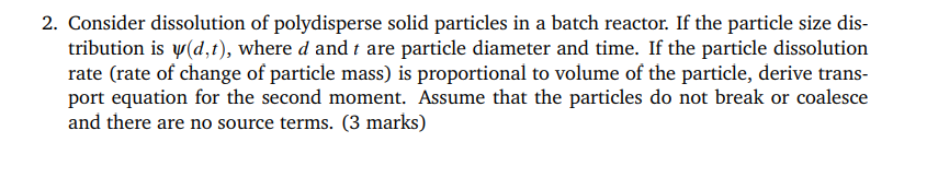 Solved 2. Consider dissolution of polydisperse solid | Chegg.com