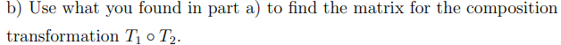 Solved Let T1:R2 R2 be the counterclockwise rotation by 45∘ | Chegg.com