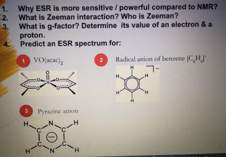 Solved 1. Why ESR is more sensitive / powerful compared to | Chegg.com