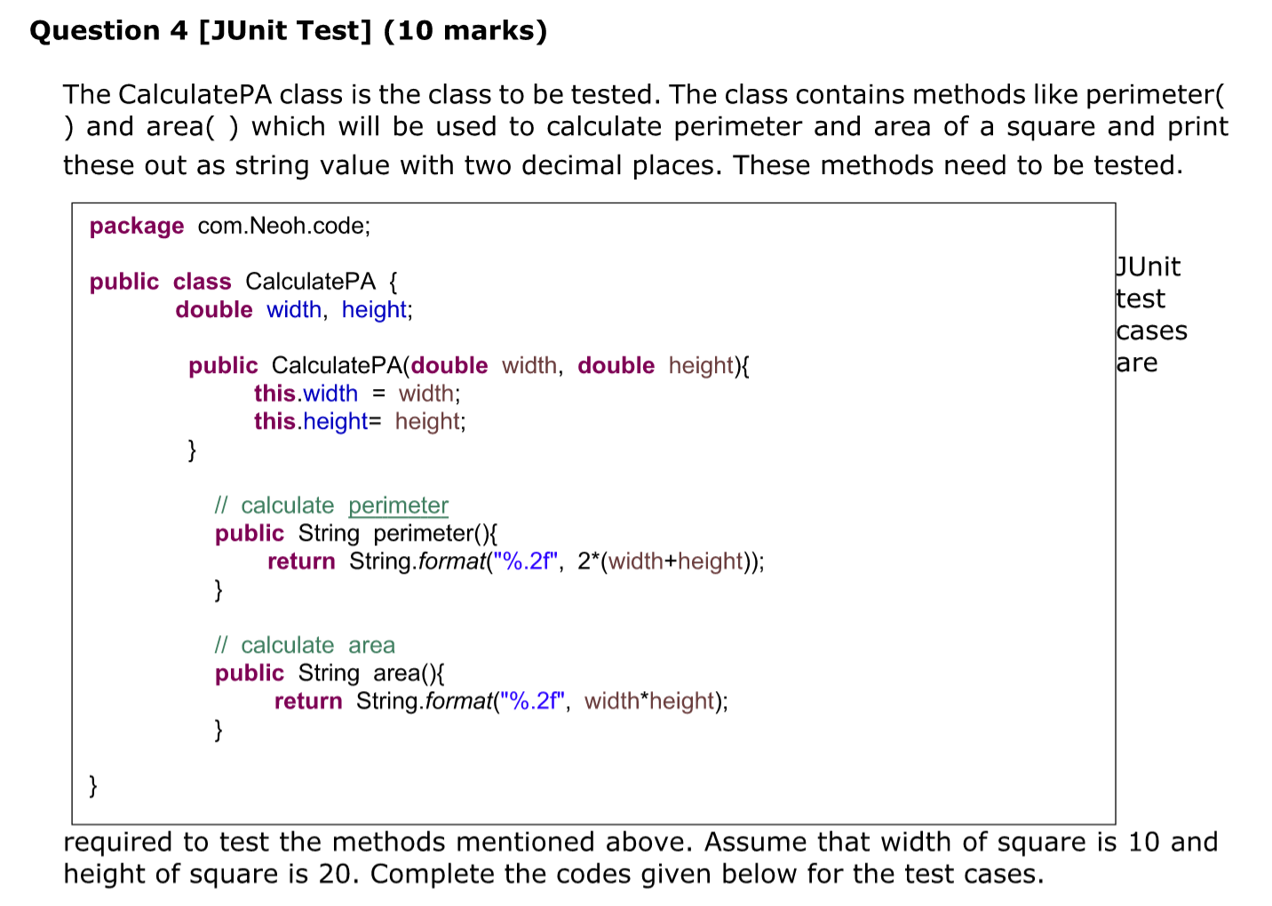 Solved Question 4 [JUnit Test] (10 marks) The CalculatePA | Chegg.com