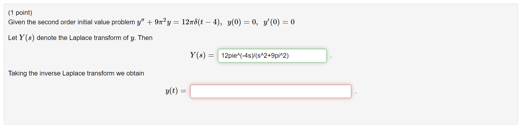 Solved (1 point) Given the second order initial value | Chegg.com
