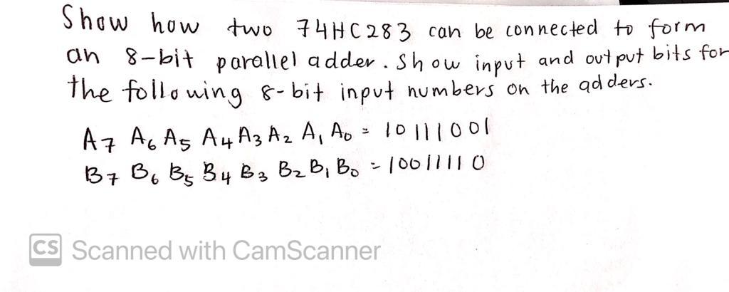 Solved Show How Two 74hc283 Can Be Connected To Form An 