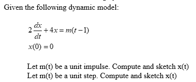 Solved Given the following dynamic model: | Chegg.com