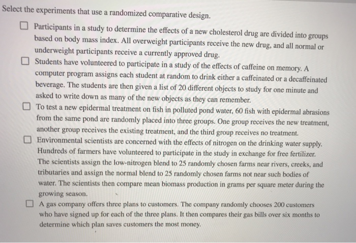 Solved Select the experiments that use a randomized | Chegg.com