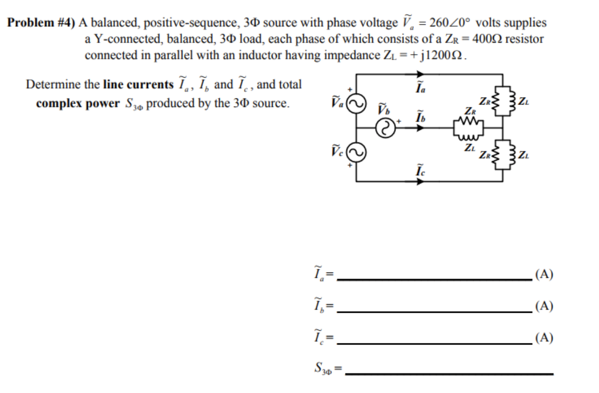 Solved Problem #4) A balanced, positive-sequence, 30 source | Chegg.com