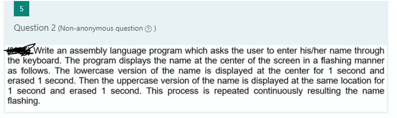5 Question 2 (Non-anonymous question ) Write an | Chegg.com
