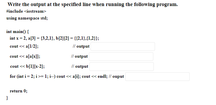 Solved Write the output at the specified line when running | Chegg.com
