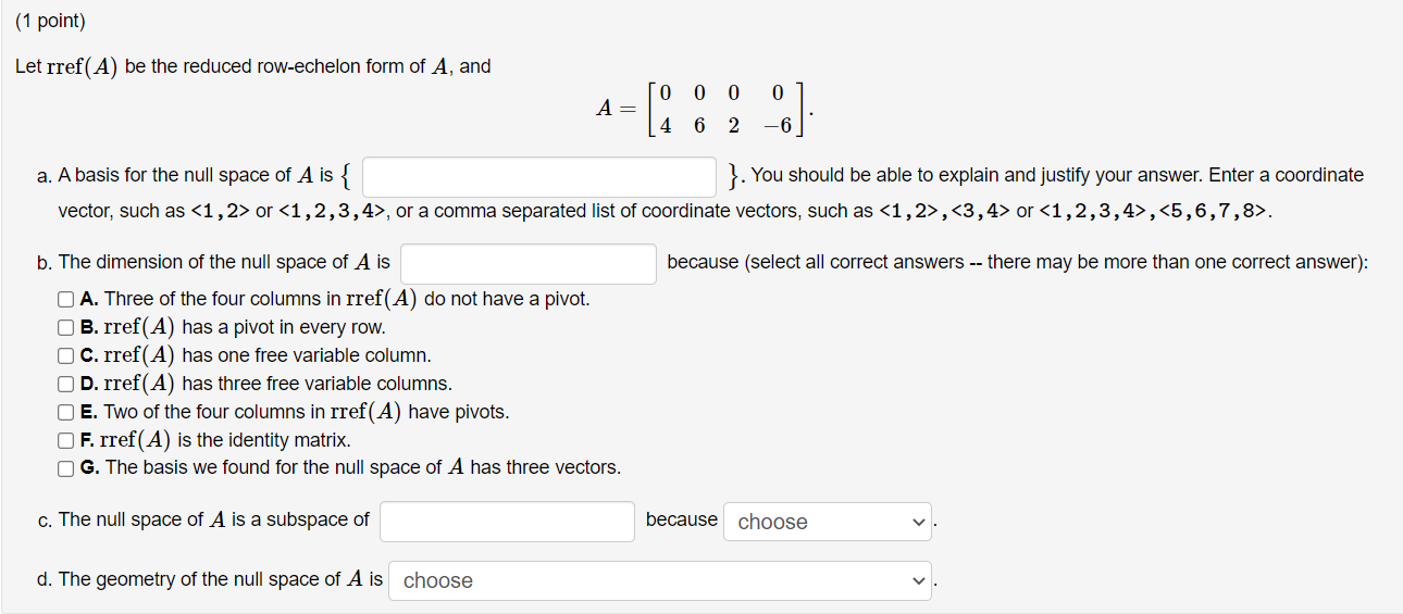 Solved Let rref(A) be the reduced row-echelon form of A, and | Chegg.com