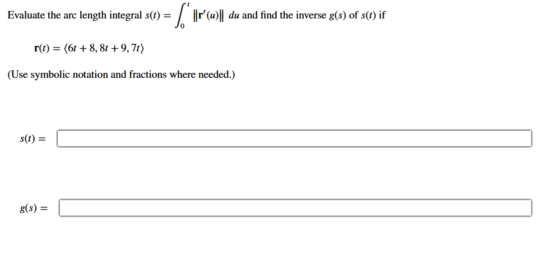 Solved Evaluate the arc length integral s(t)=∫0t||r'(u)||du | Chegg.com