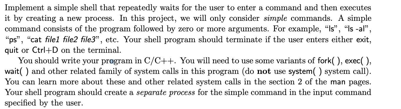 Implement a simple shell that repeatedly waits for | Chegg.com