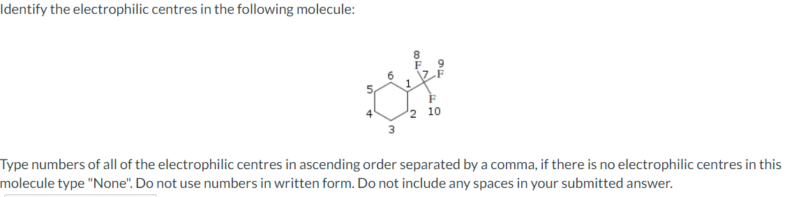Solved Identify the electrophilic centres in the following | Chegg.com