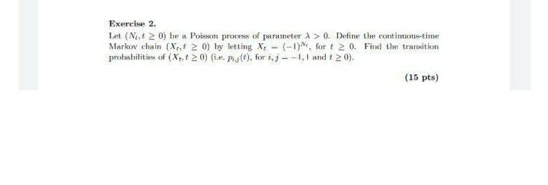Exercise 2. Let (N. 20) he a Poisson process of | Chegg.com