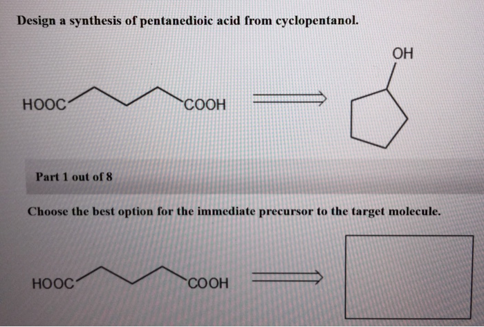 Solved 32. part 1. Design a synthesis of pentanedioic acid | Chegg.com