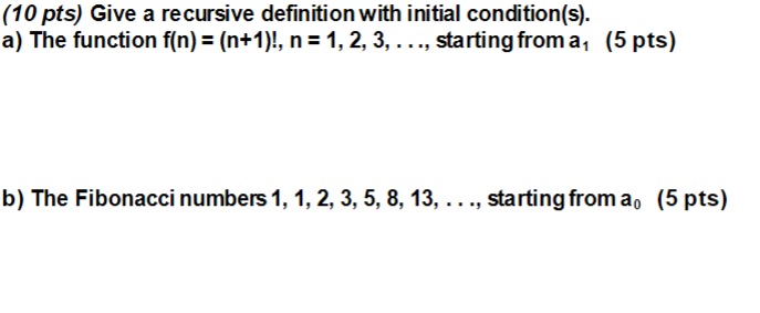 Solved Give a recursive definition with initial | Chegg.com