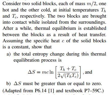 Solved Consider two solid blocks, each of mass m/2, one hot | Chegg.com